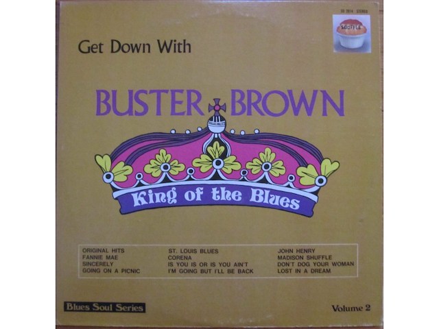 Buster Brown - Get Down With It