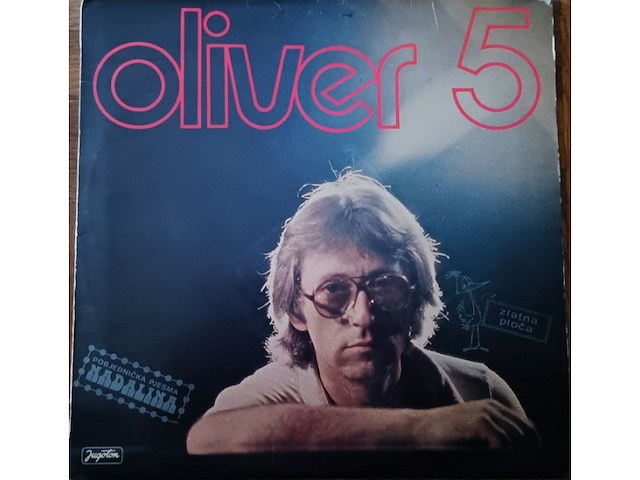 Oliver Dragojevic-Oliver 5 LP (1980)