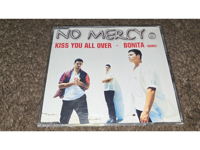 No Mercy - Kiss you all over / Bonita (Remix) CDS
