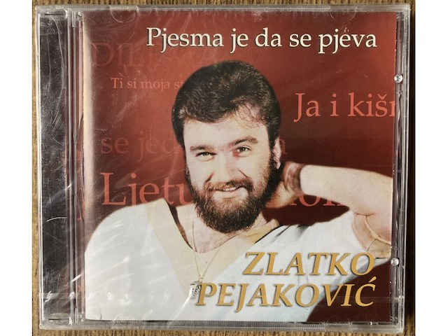 ZLATKO PEJAKOVIĆ - Pjesma je da se pjeva NOVO