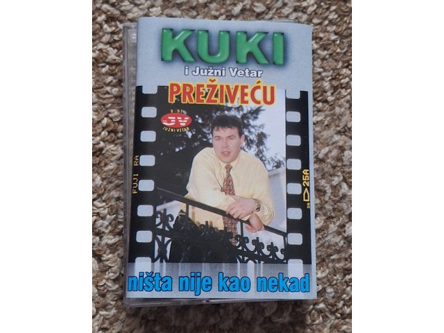 KASETA-KUKI-JUŽNI VETAR-PREŽIVEĆU-ORIGINAL