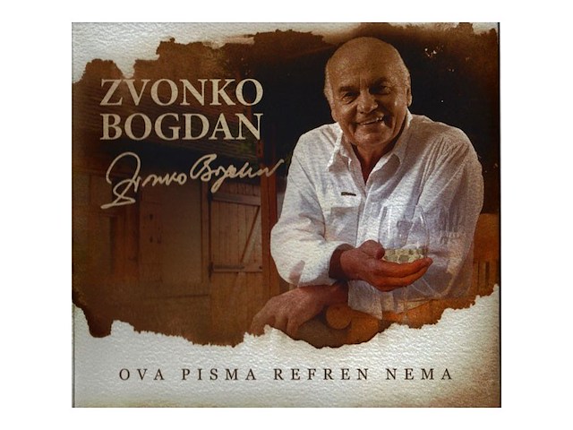 Zvonko Bogdan – Ova Pisma Refren Nema CD u Celofanu
