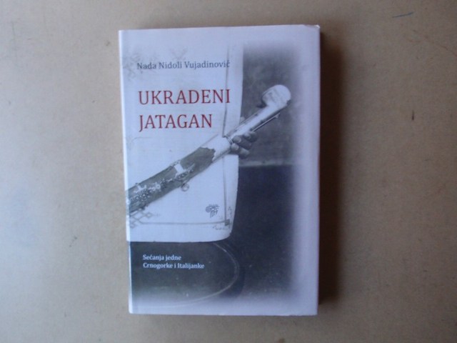 Nada Nidoli Vujadinović - UKRADENI JATAGAN