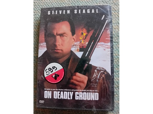 On Deadly ground