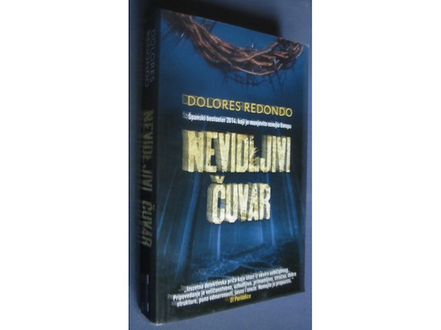 NEVIDLJIVI ČUVAR - Dolores Redondo