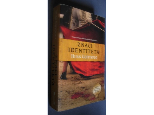 ZNACI IDENTITETA - Huan Gojtisolo