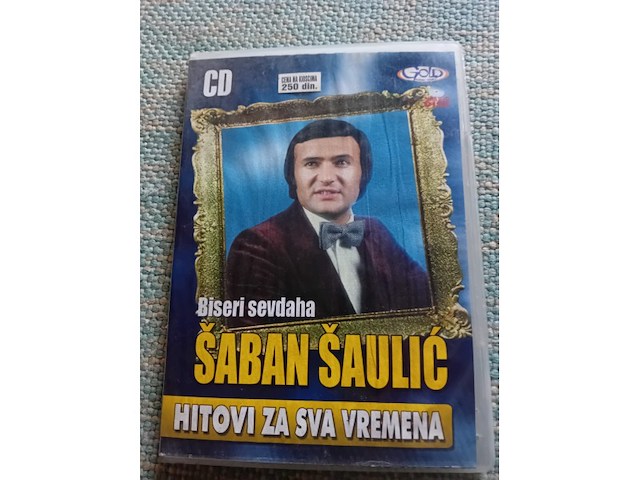 Šaban Šaulić Hitovi za sva vremena Biseri sevdaha