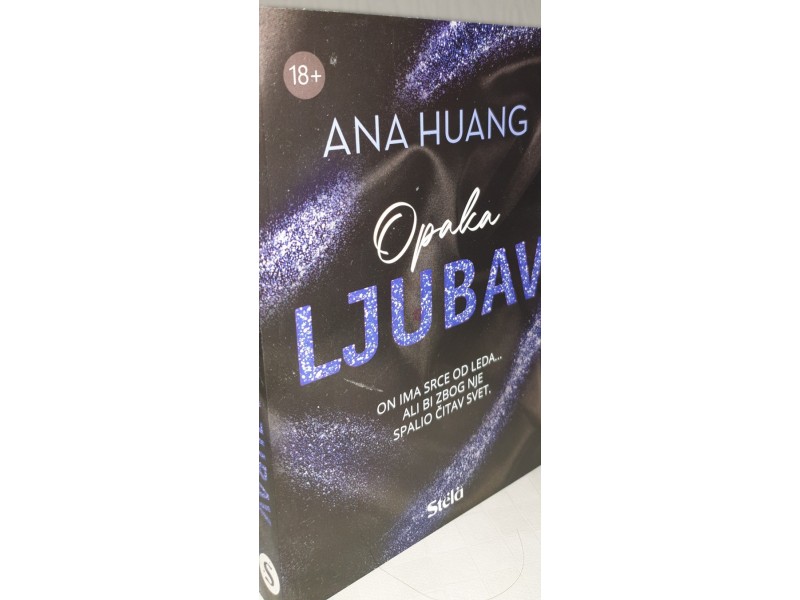 OPAKA LJUBAV- Ana HUANG * NOVOV