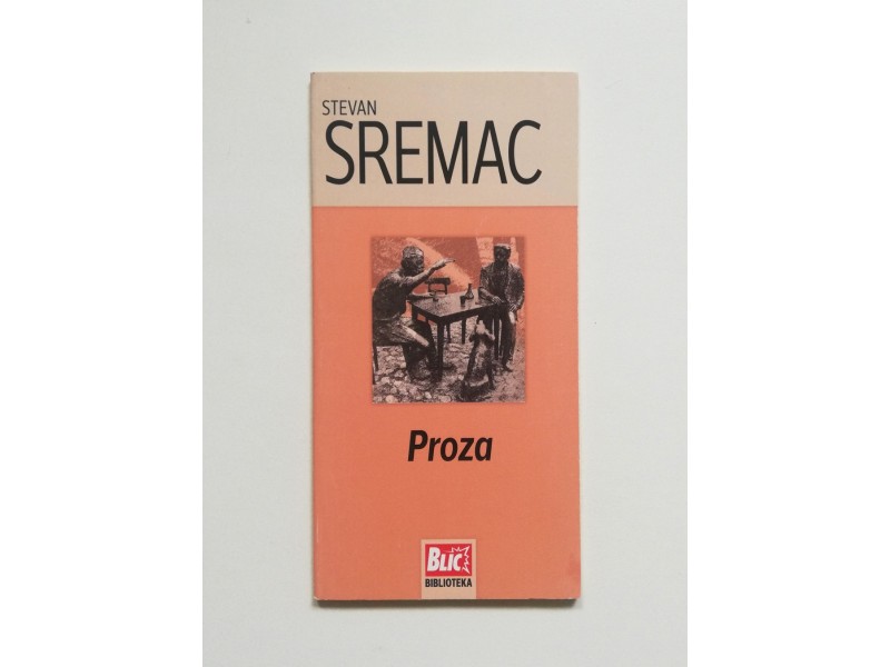 Stevan Sremac - Proza
