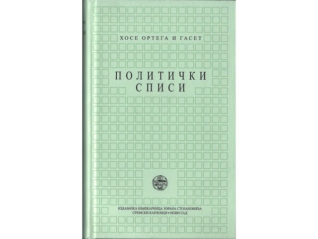 Hose Ortega i Gaset - POLITIČKI SPISI (novo)