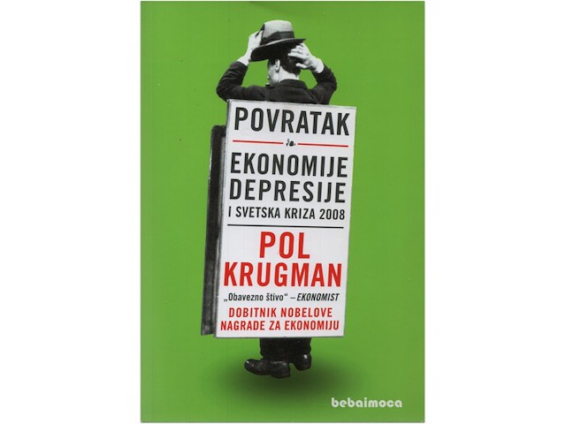 POVRATAK EKONOMSKE DEPRESIJE - Pol Krugman - nobelovac