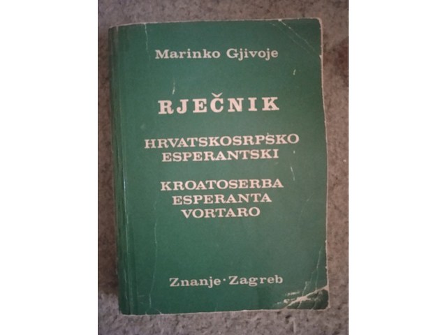 Rječnik hrvatskosrpsko - esperantski - Marinko Gjivoje