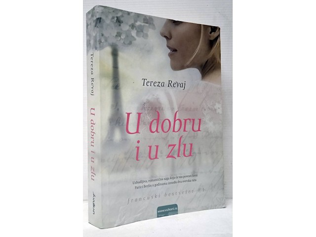 U DOBRU I U ZLU - Tereza Revaj