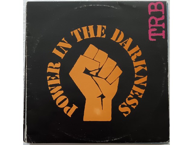 Tom  Robinson  Band ( TRB ) - Power in the darkness