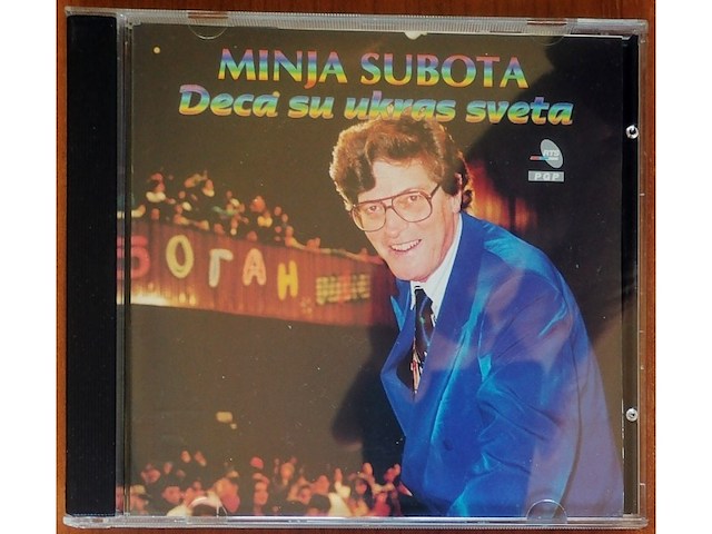 deca CD: MINJA SUBOTA - Deca su ukras sveta (1998) NOV