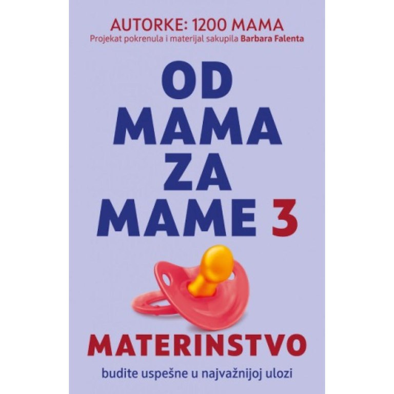 OD MAMA ZA MAME 3 - MATERINSTVO