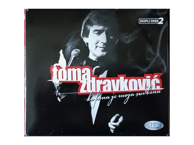 Toma Zdravkovic-Kafana je moja Sudbina 2CD (2009)