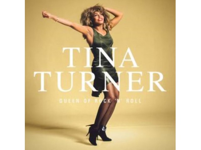 TURNER TINA - QUEEN OF ROCK`N`ROLL