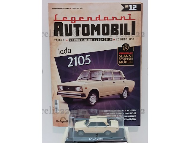 Legendarni automobili broj 12 - LADA 2105  (čitaj opis)