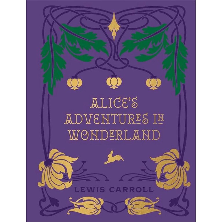 ALICE'S ADVENTURES IN WONDERLAND AND THROUGH THE LOOKING GLASS Chartwell Deluxe Editions