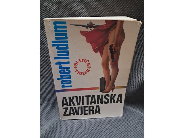 Robert Ludlum Akvitanska zavjera