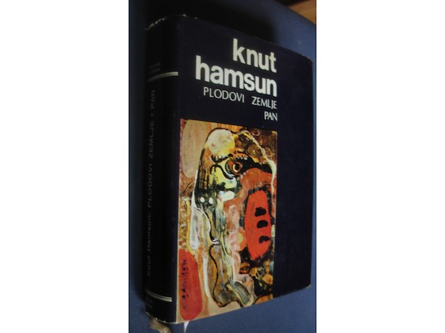 PLODOVI ZEMLJE / PAN - Knut Hamsun
