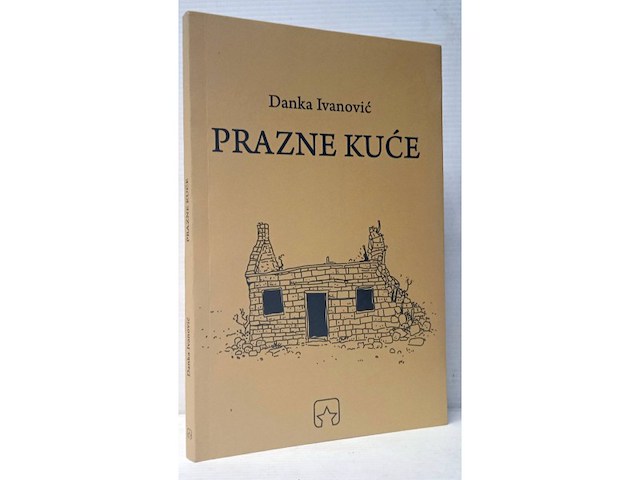 Prazne kuće Danka Ivanović