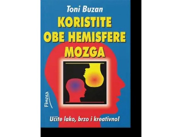 KORISTITE OBE HEMISFERE MOZGA - Toni BUZAN