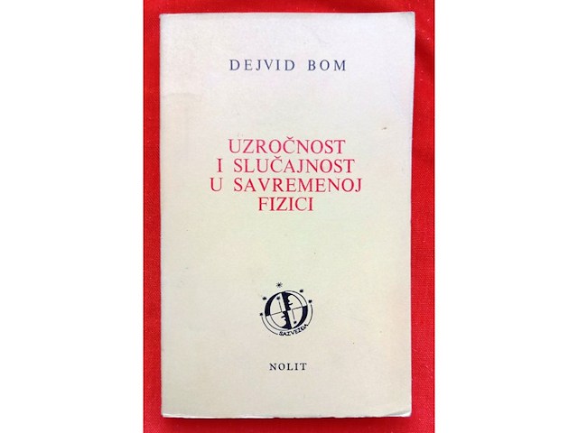 Uzročnost i slučajnost u savremenoj fizici, Dejvid Bom