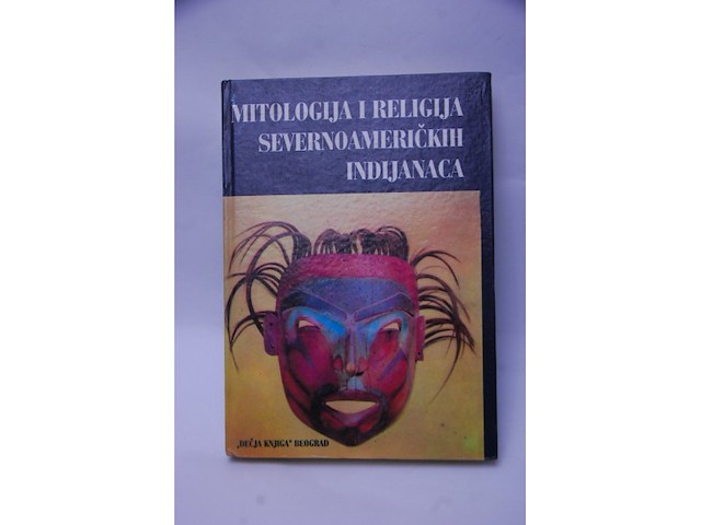 Mitologija i religija severnoameričkih Indijanaca
