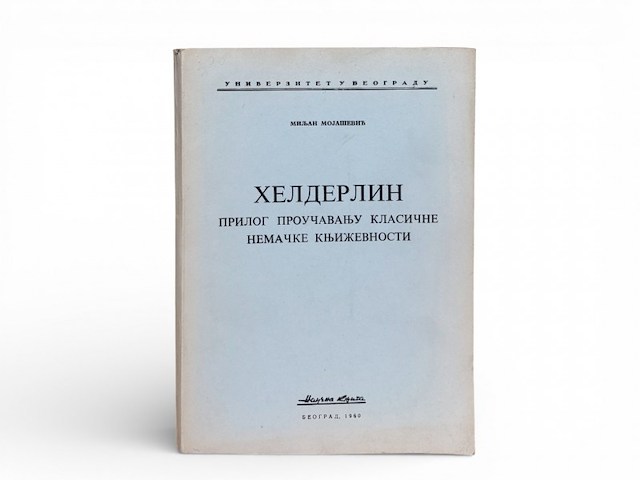 Helderlin : prilog proučavanju klasične nemačke knjiž.