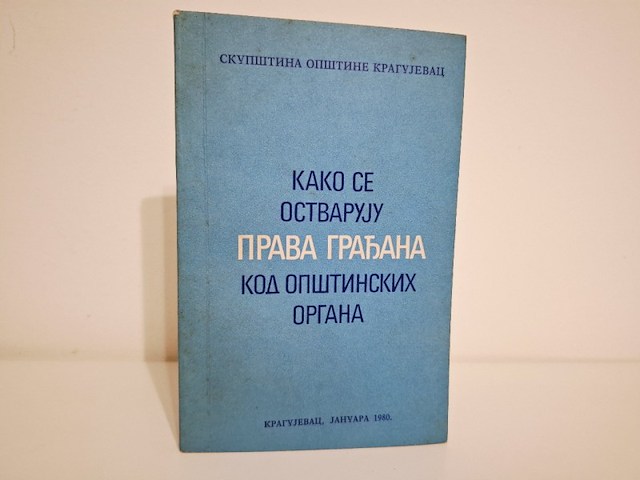 Kako se ostvaruju prava građana kod opštinskih organa