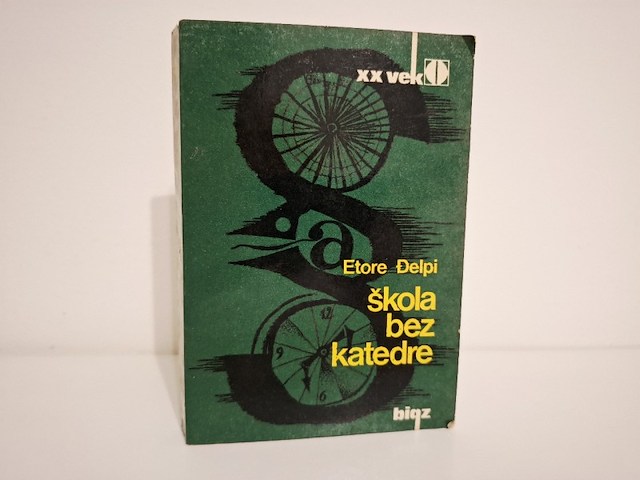 Škola bez katedre - Etore Đelpi