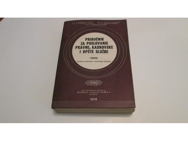 Prirucnik za poslovanje pravne, kadrovske i opste sluzb