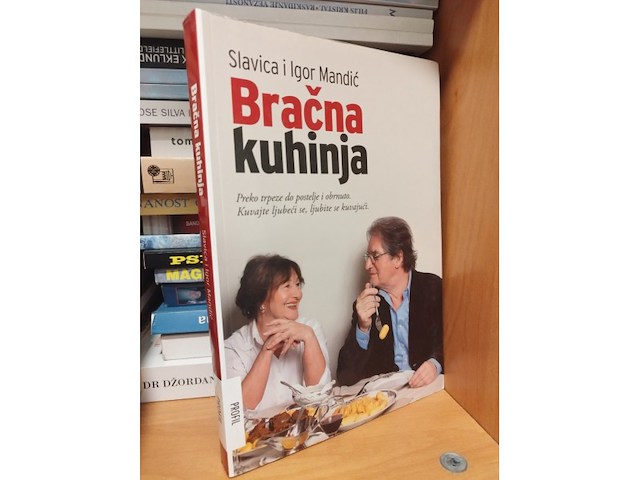 Bračna kuhinja - Slavica i Igor Mandić