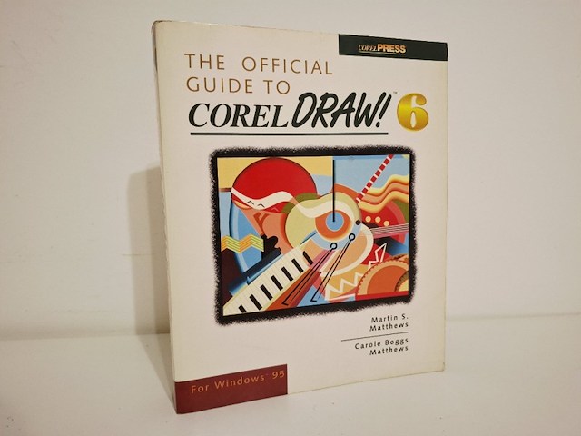 The official guide to Corel Draw 6 - Matthews