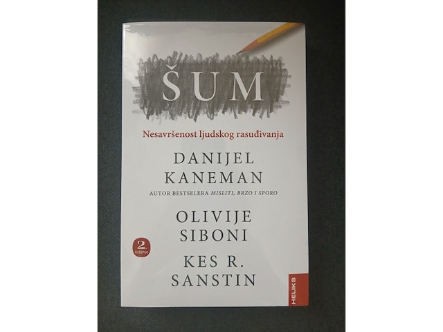 Danijel Kaneman, Šum, nova
