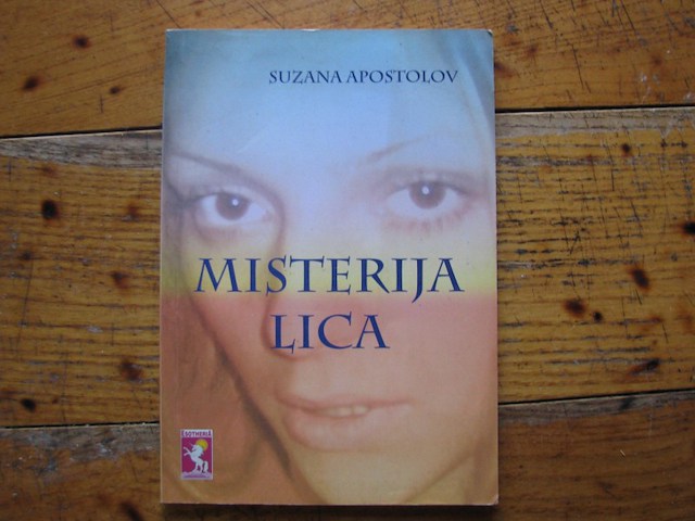 SUZANA APOSTOLOV - MISTERIJA LICA ILUSTROVANO