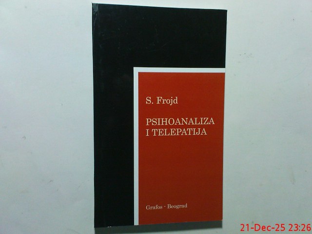 S. FROJD  -  PSIHOANALIZA I TELEPATIJA