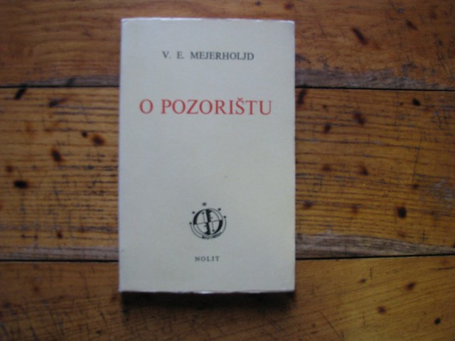 VSEVOLOD MEJERHOLJD - O POZORIŠTU