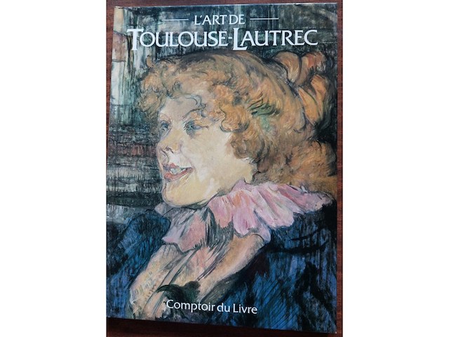 TOULOUSE- LAUTREC  L`ARTDE
