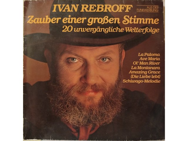 Ivan Rebroff – Zauber Einer Großen Stimme (20 Unvergäng