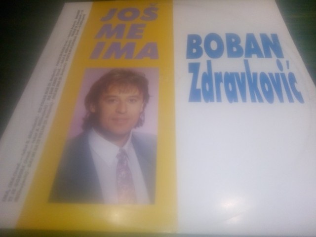 BOBAN ZDRAVKOVIC - JOS ME IMA