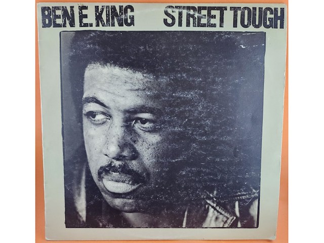 Ben E. King – Street Tough, LP