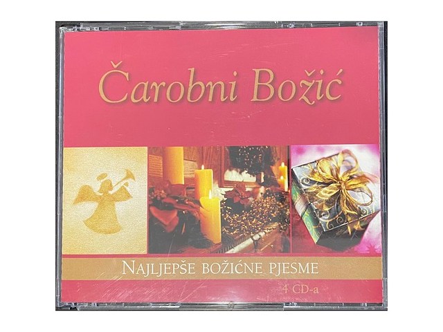 Čarobni Božić  Najljepše Božićne Pjesme 4CD Novi