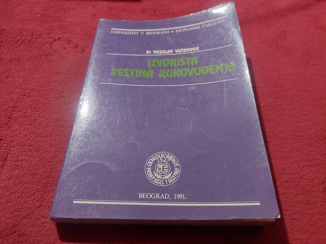 Izvorišta veština rukovođenja Dr Vojislav Vučenović