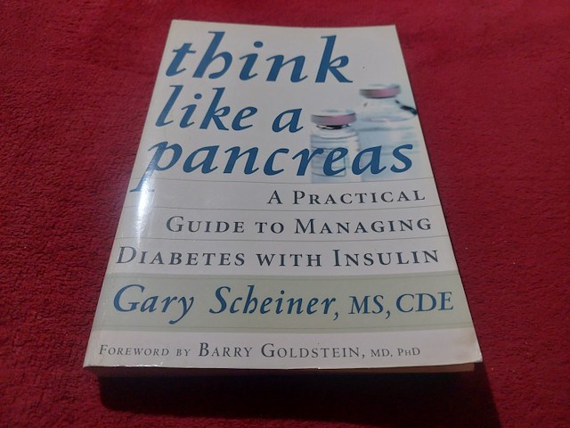 Think like a pancreas Gary Scheiner RETKO