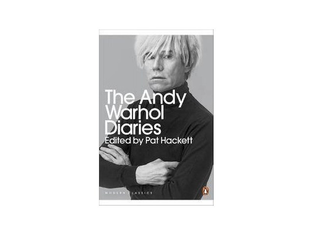 The Andy Warhol Diaries Edited By Pat Ha - The Andy Warhol Diaries Edited By Pat Ha