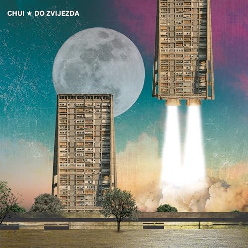 CHUI – DO ZVIJEZDA