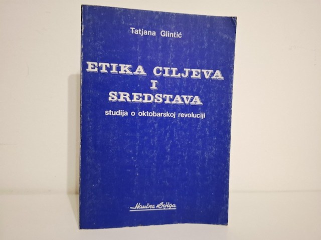 Etika ciljeva i sredstava studija o oktobarskoj revoluc